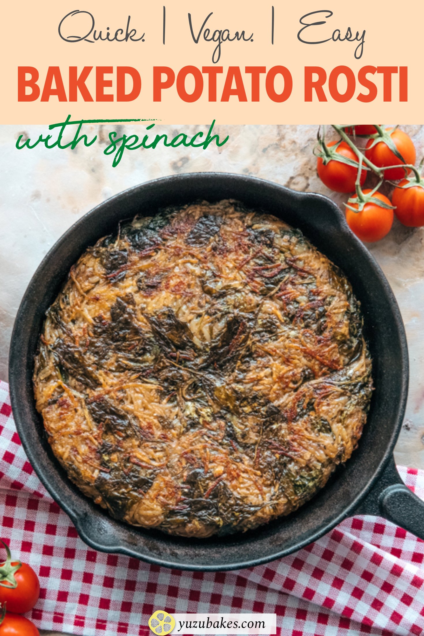 Baked Potato Rosti With Spinach | Yuzu Bakes