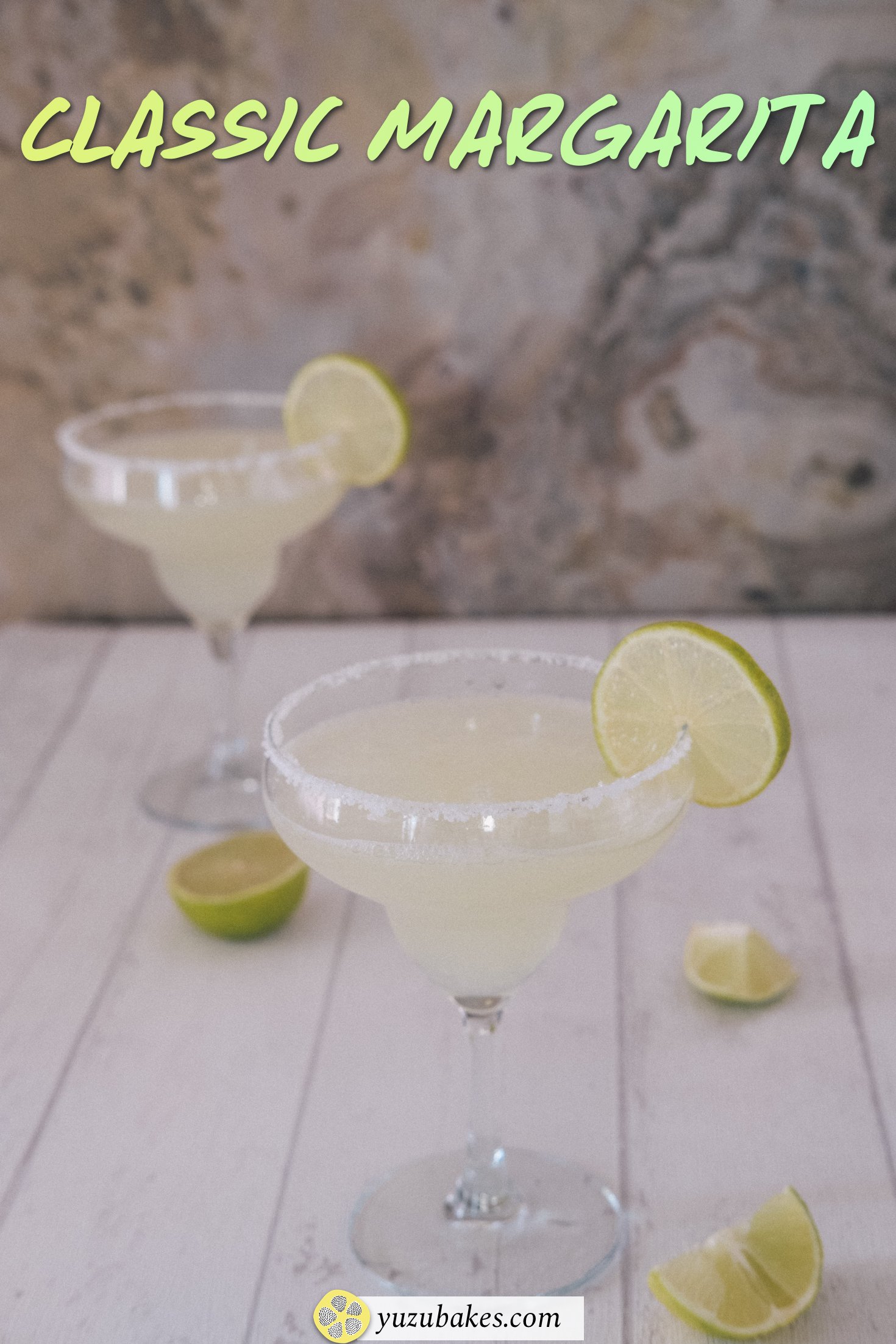 Quick and Easy Classic Margarita Recipe | Yuzu Bakes