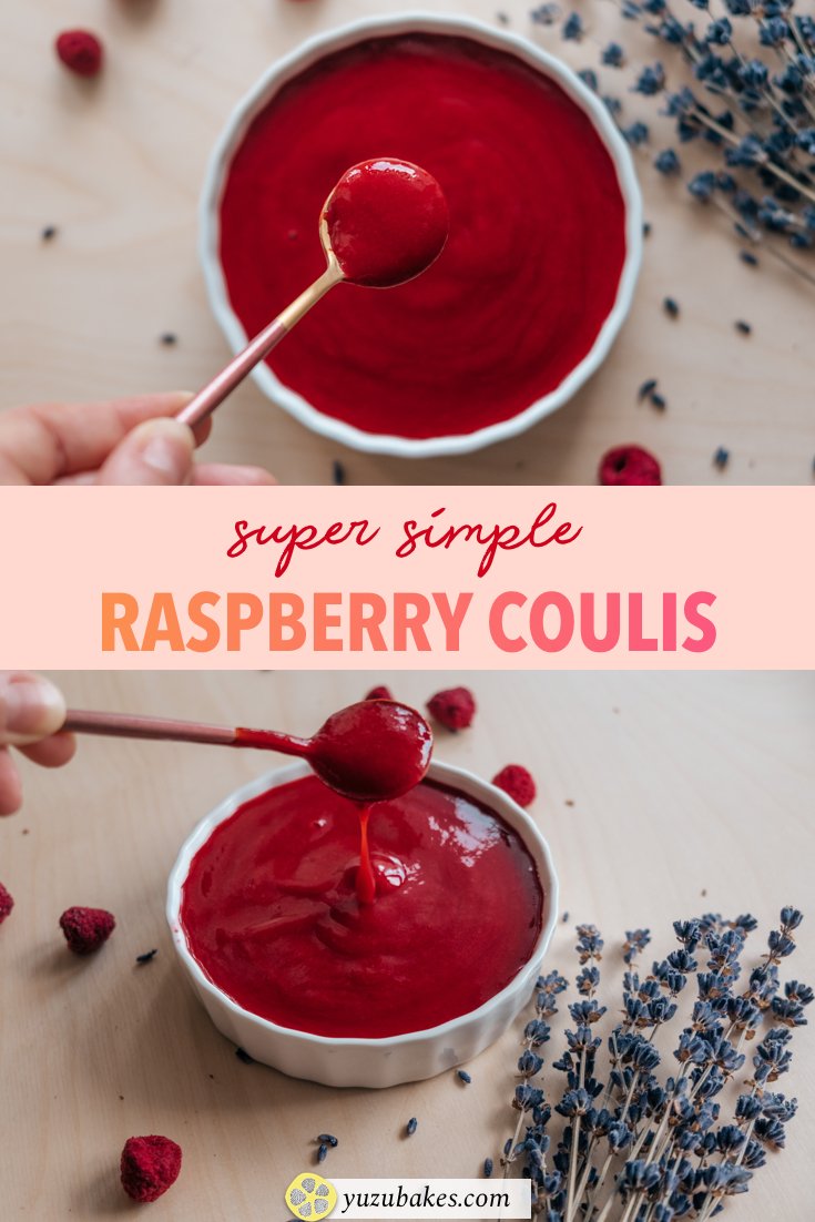 Quick and Easy Raspberry Coulis | Yuzu Bakes