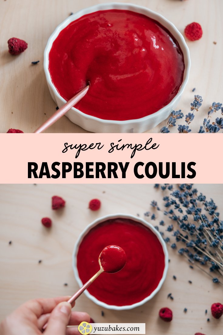 Quick and Easy Raspberry Coulis | Yuzu Bakes