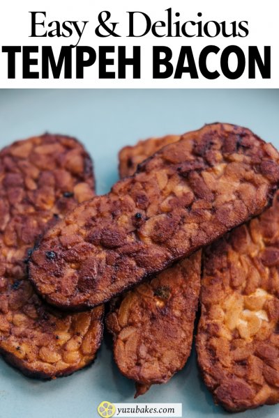 Tempeh Bacon | Yuzu Bakes