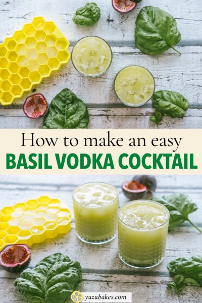 Basil Vodka Cocktail Recipe | Yuzu Bakes