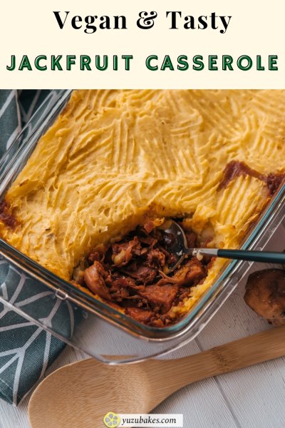 Jackfruit Casserole | Yuzu Bakes
