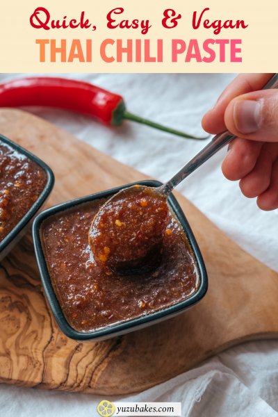 Easy Thai Chili Paste | Yuzu Bakes