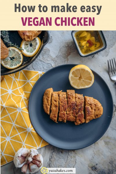 Lemon & Thyme Vegan Chicken | Yuzu Bakes